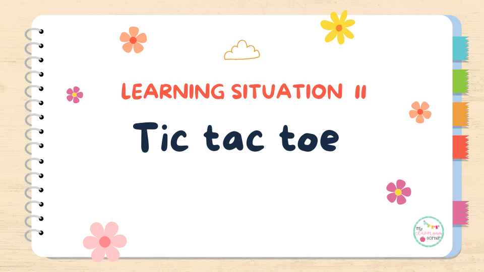 Learning Situation 11: Tic tac toe - My Classroom Corner
